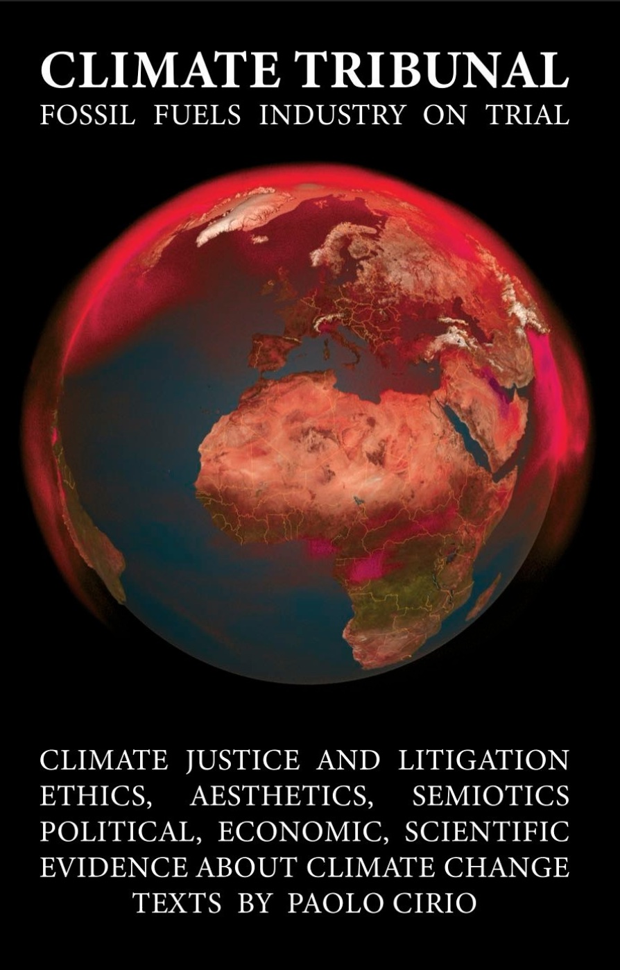 Paolo Cirio’s Climate Tribunal: Climate Justice, Art, and Activism ...